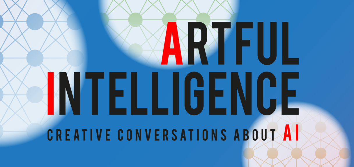 Artful Intelligence Season | TORCH | The Oxford Research Centre in the ...