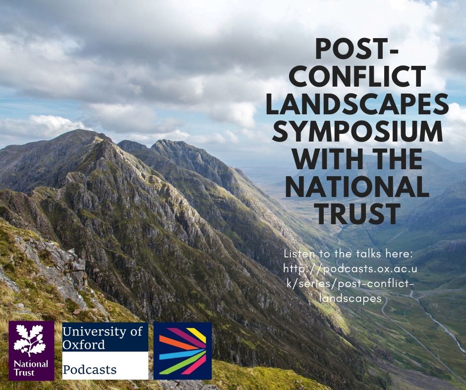 Listen Now: Post-Conflict Landscapes Symposium with the National Trust ...