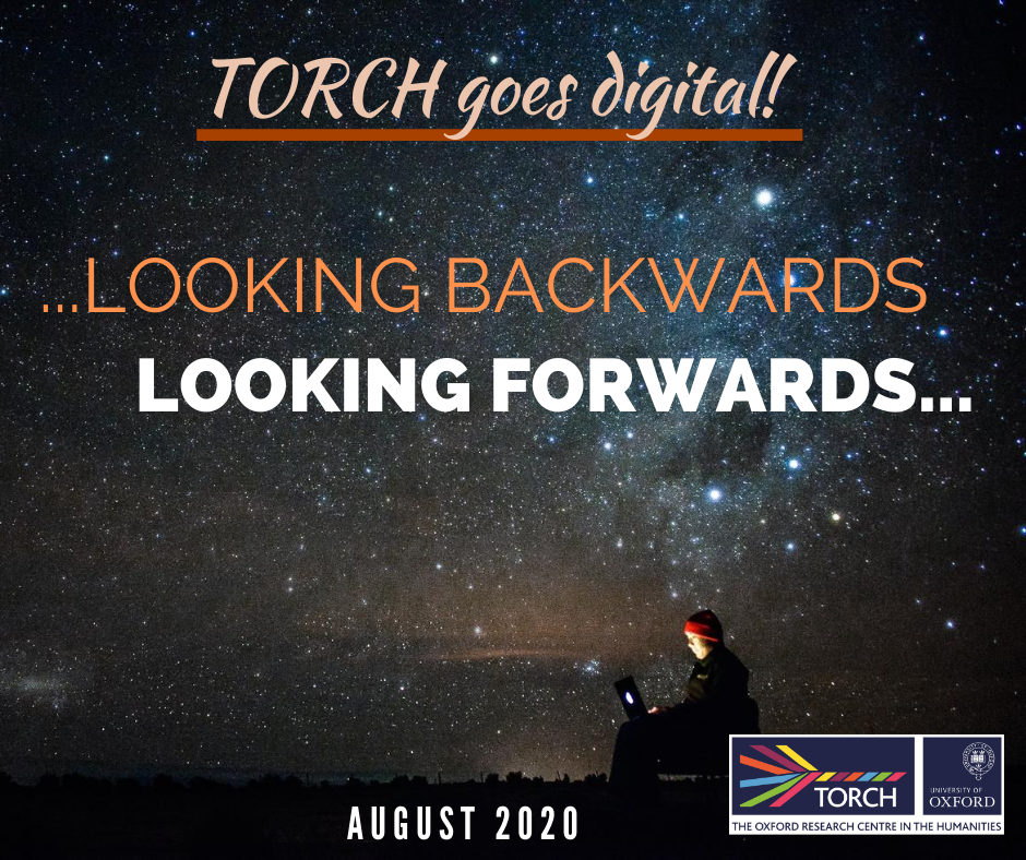 August Overview: Looking Backwards, Looking Forwards | TORCH | The ...