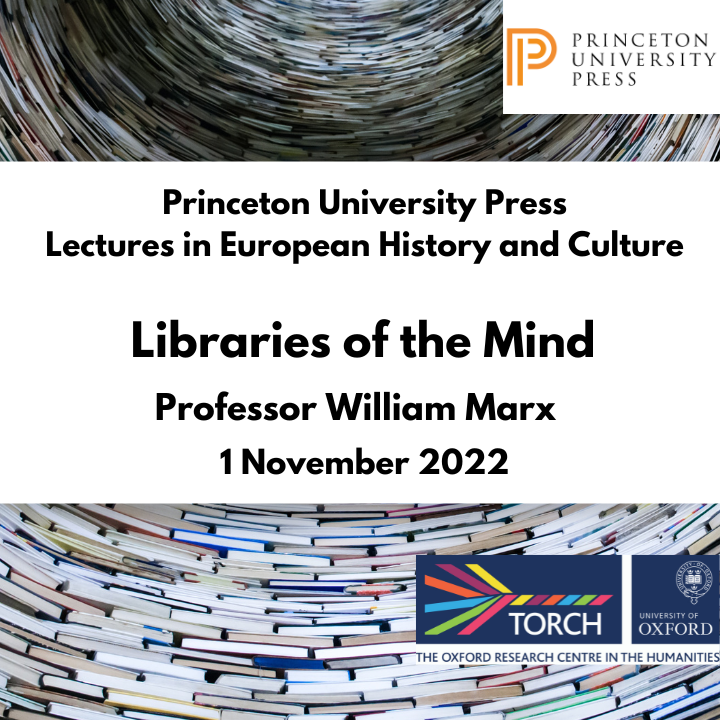2022 Princeton University Press Lectures 1: Libraries of the Mind ...