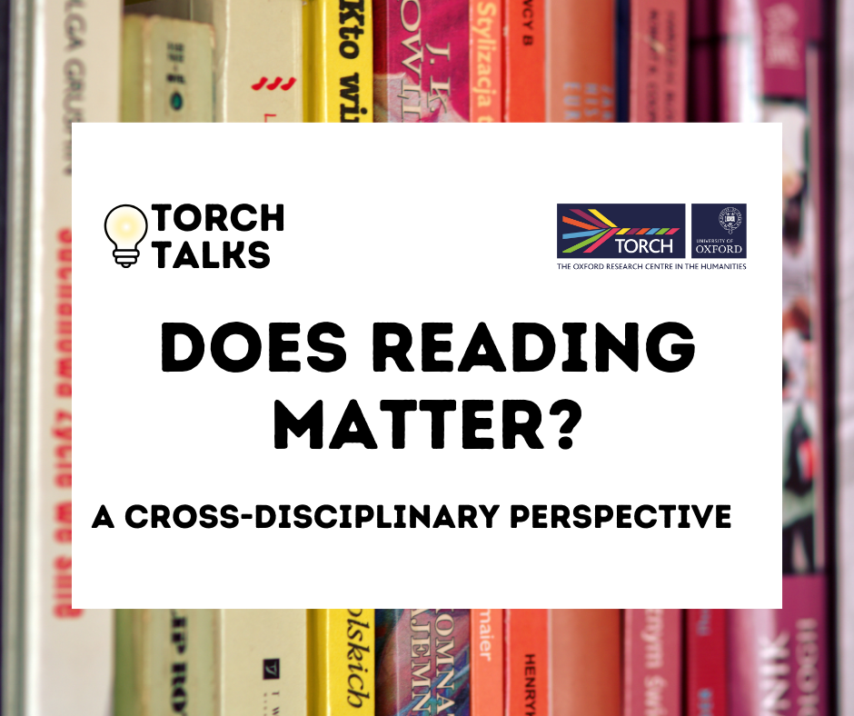 TORCH Talks: Does Reading Matter? | TORCH | The Oxford Research Centre ...