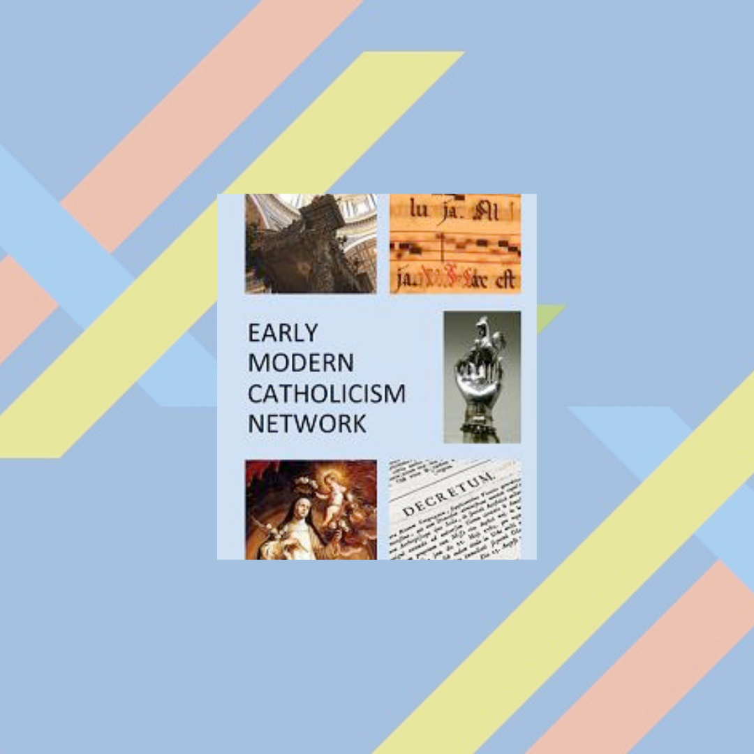 Early Modern Catholicism | TORCH | The Oxford Research Centre in the ...