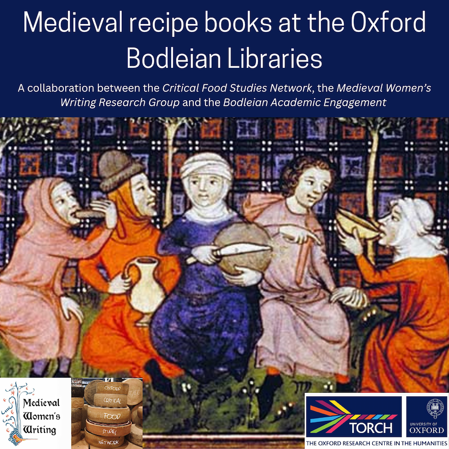 Medieval recipe books at the Oxford Bodleian Libraries | TORCH | The ...